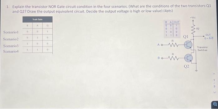 1 Explain The Transistor Nor Gate Circuit Condition 3449