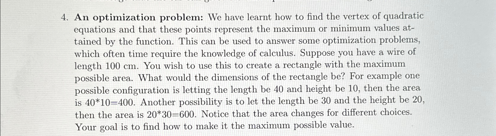 Solved An optimization problem: We have learnt how to find | Chegg.com