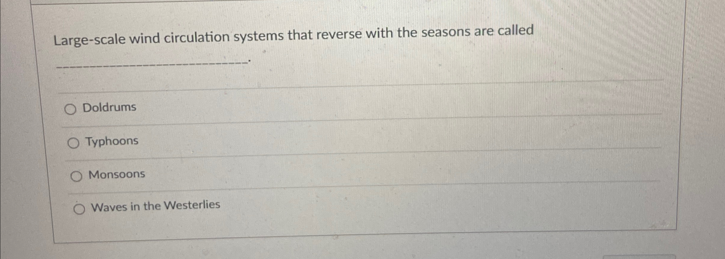 Solved Large-scale wind circulation systems that reverse | Chegg.com