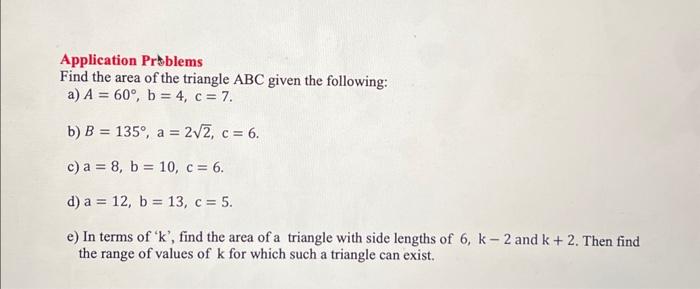 Solved Application Pr\$blems Find the area of the triangle | Chegg.com