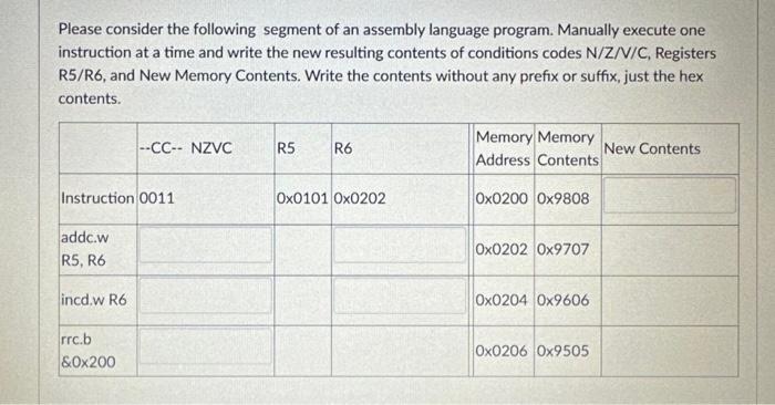 Please consider the following segment of an assembly | Chegg.com