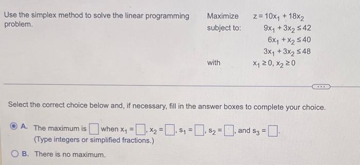Solved Use the simplex method to solve the linear | Chegg.com