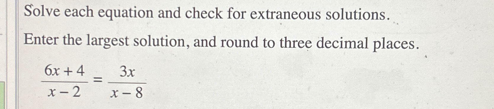 Solved Solve each equation and check for extraneous | Chegg.com
