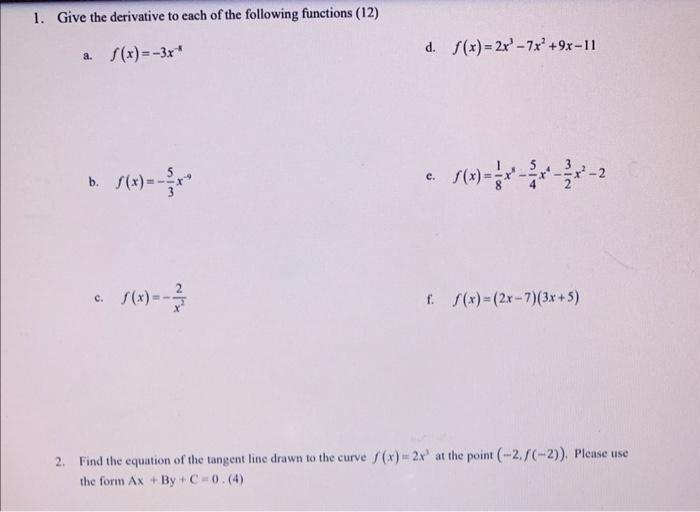 Solved 1. Give the derivative to each of the following | Chegg.com
