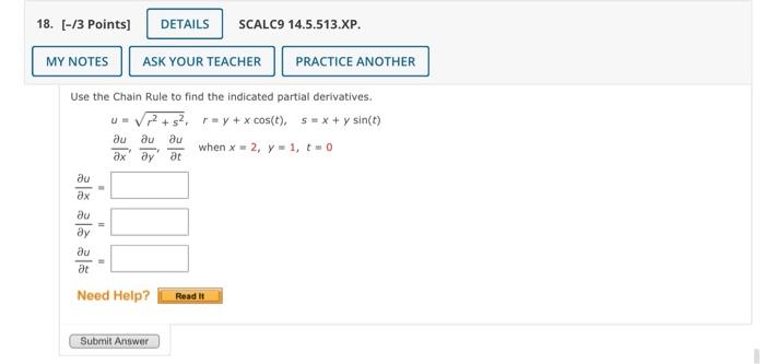 Solved [-/3 Points] SCALC9 14.5.513.XP. Use the Chain Rule | Chegg.com