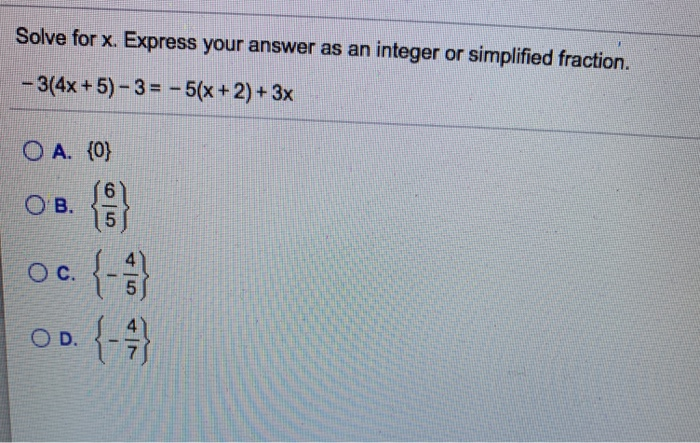 Solved Solve for x. Express your answer as an integer or | Chegg.com