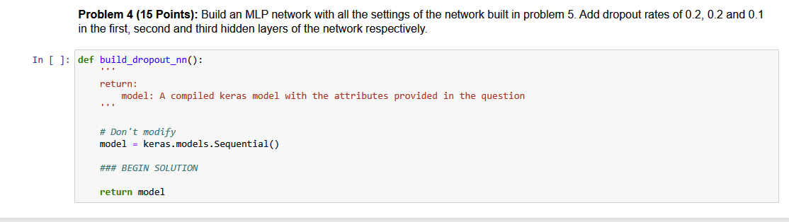 Solved Problem 4 (15 ﻿Points): Build an MLP network with all | Chegg.com