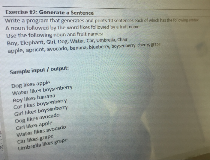 Solved Exercise #2: Generate a Sentence Write a program that | Chegg.com