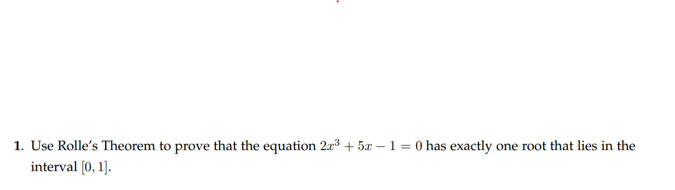 Solved Use Rolle's Theorem to prove that the equation | Chegg.com