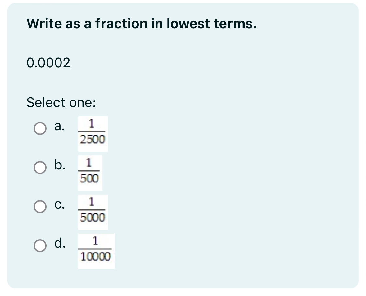 Solved Write as a fraction in lowest terms.0.0002Select | Chegg.com