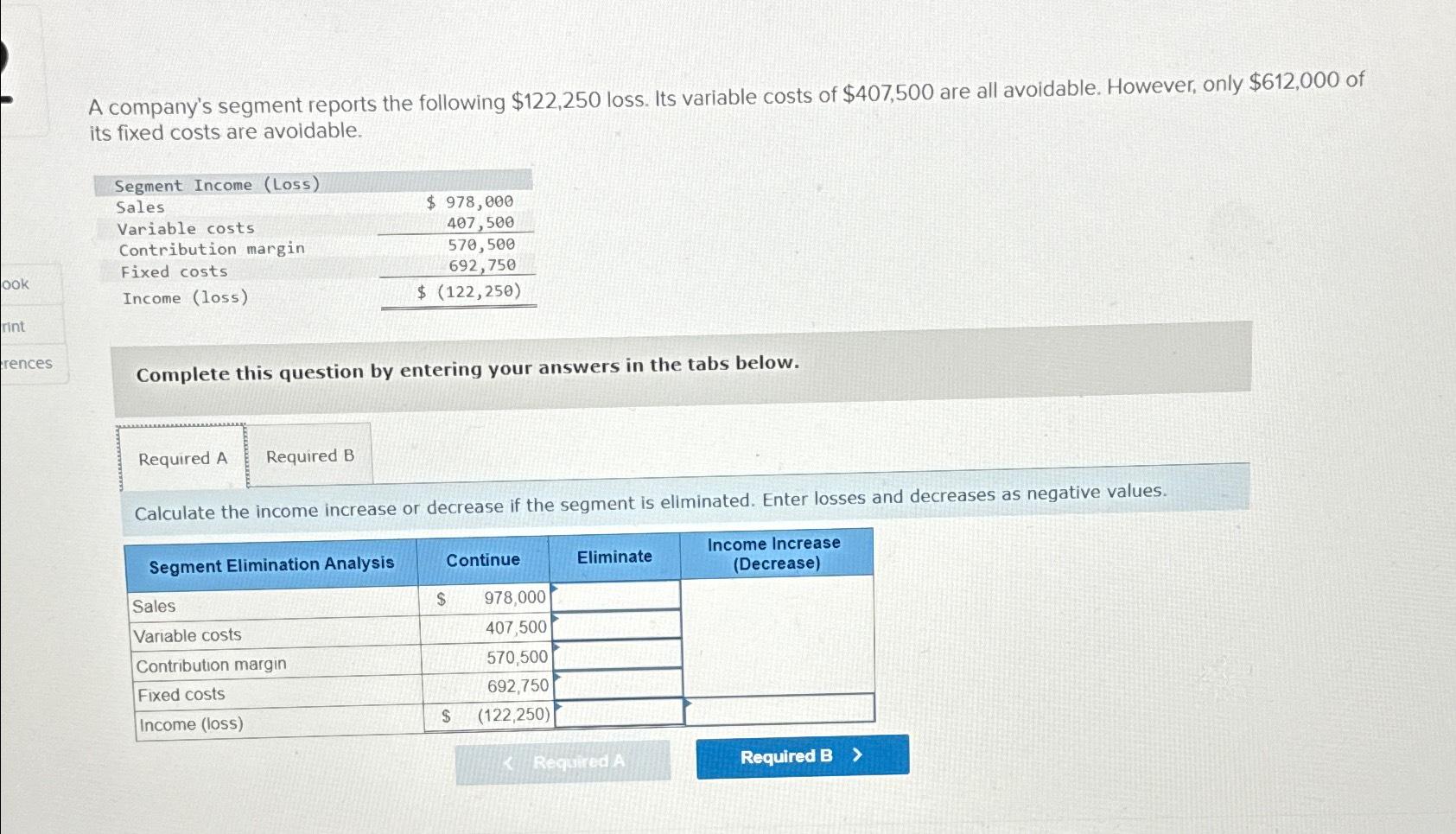 Solved A company's segment reports the following $122,250 | Chegg.com