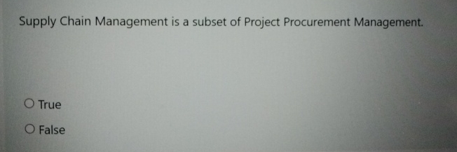 Solved Supply Chain Management is a subset of Project | Chegg.com