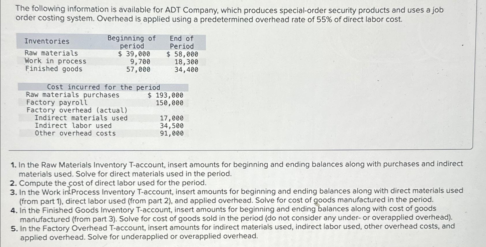 Solved The following information is available for ADT | Chegg.com