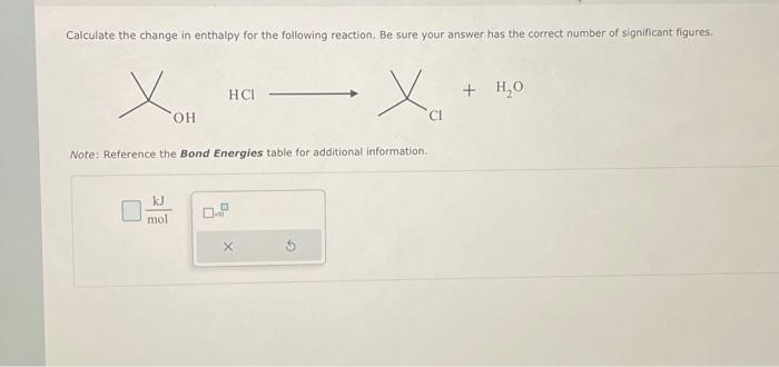 Solved Calculate the change in enthalpy for the following | Chegg.com