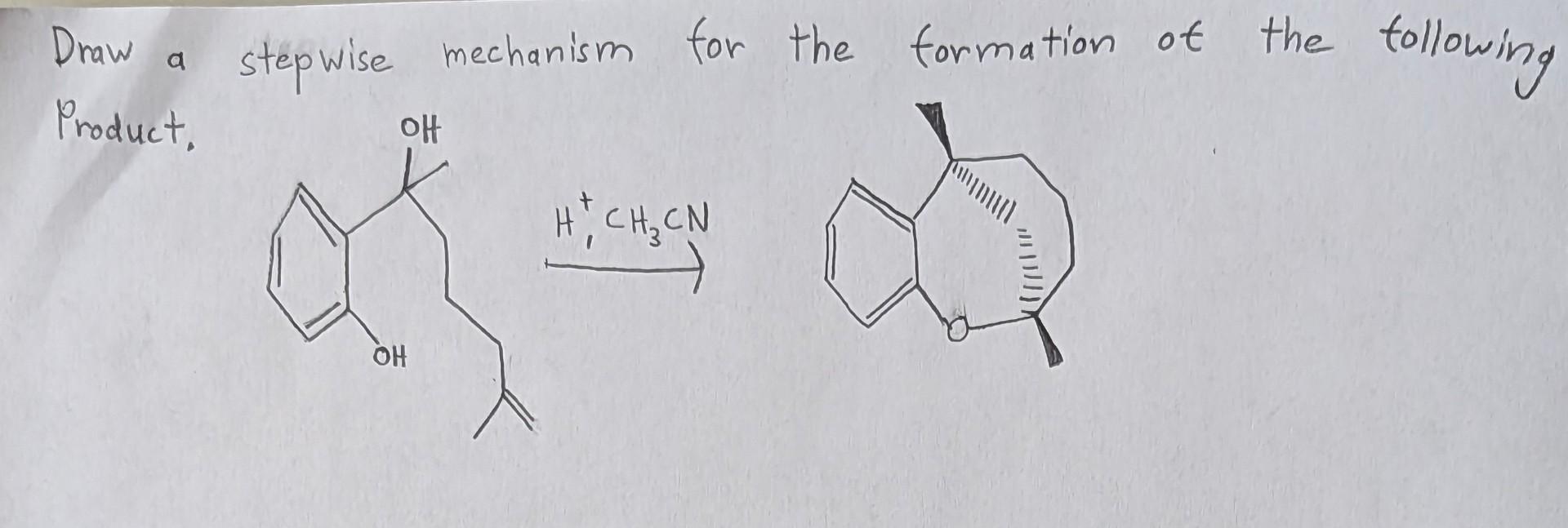 Solved Draw a stepwise mechanism for the formation of the | Chegg.com