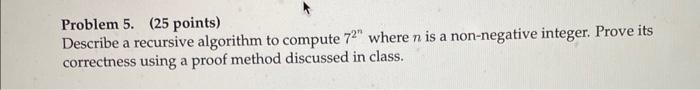 Solved Problem 5. ( 25 points) Describe a recursive | Chegg.com Solved Problem 5. ( 25 points) Describe a recursive | Chegg.com
