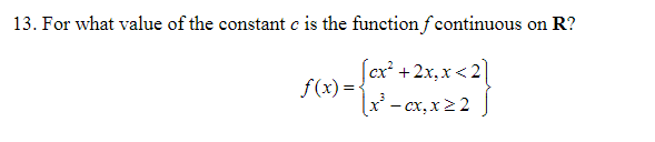 Solved For what value of the constant c ﻿is the function f | Chegg.com