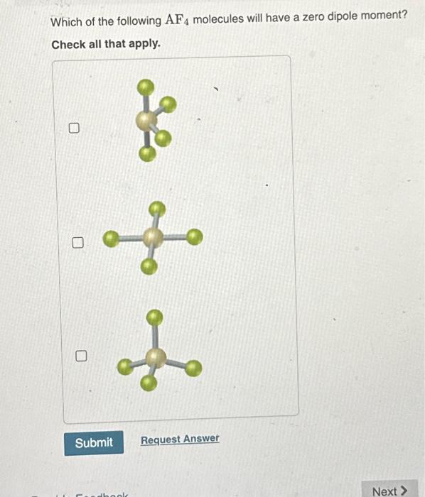 Solved Which of these AF3 molecules will have a nonzero | Chegg.com