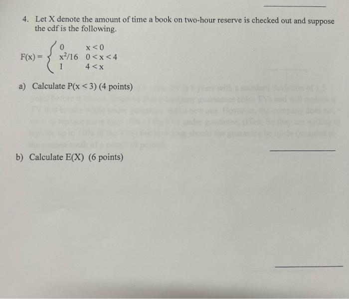 Solved 4. Let X denote the amount of time a book on two-hour | Chegg.com