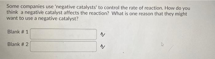 Solved Some companies use 'negative catalysts' to control | Chegg.com