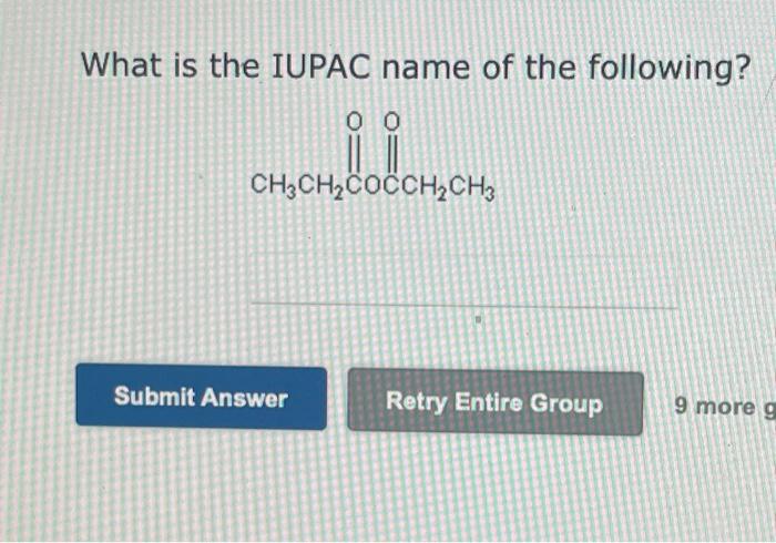 Solved What is the IUPAC name of the following? оо | Chegg.com