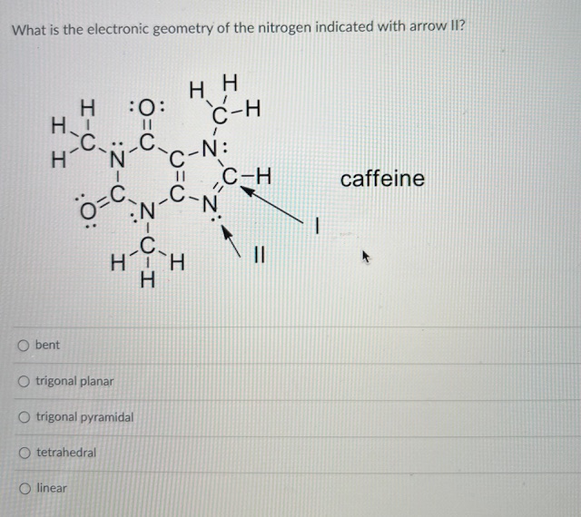 Solved What is the electronic geometry of the nitrogen | Chegg.com