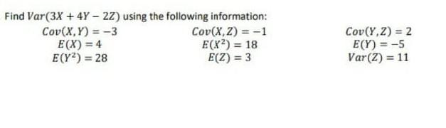 Solved Find Var(3x + 4y - 22) using the following | Chegg.com