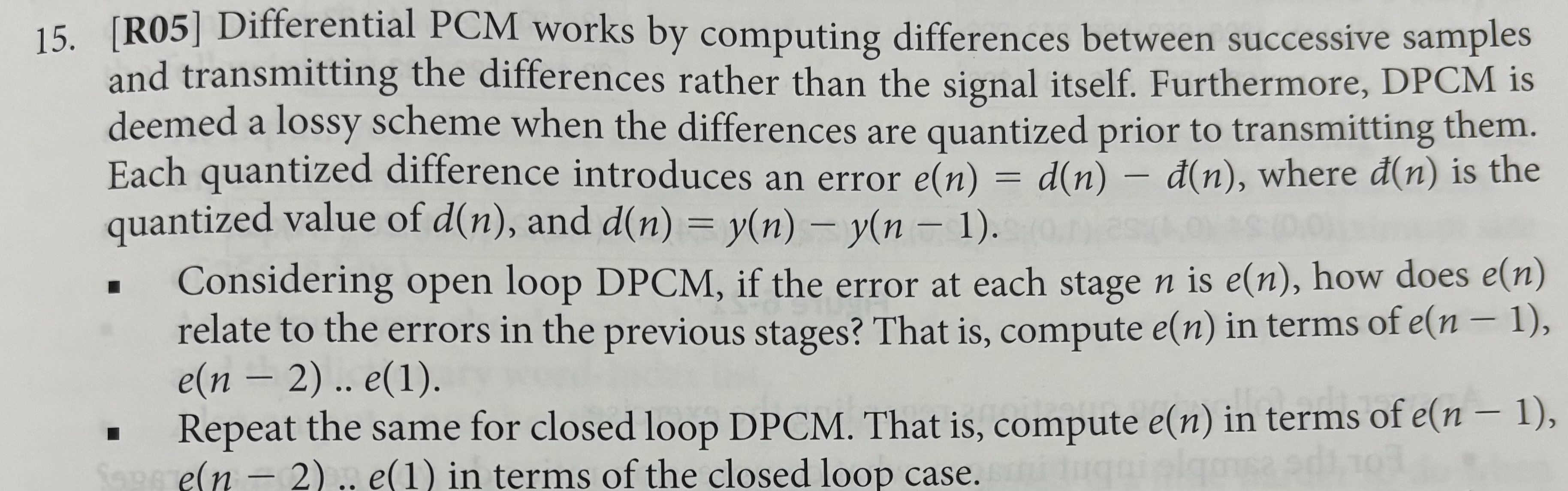Solved [R05] ﻿Differential PCM works by computing | Chegg.com