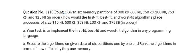 Solved Question No. 1 (10 Point)_ Given six memory | Chegg.com