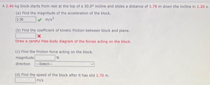 Solved A 2.40−kg block starts from rest at the top of a | Chegg.com