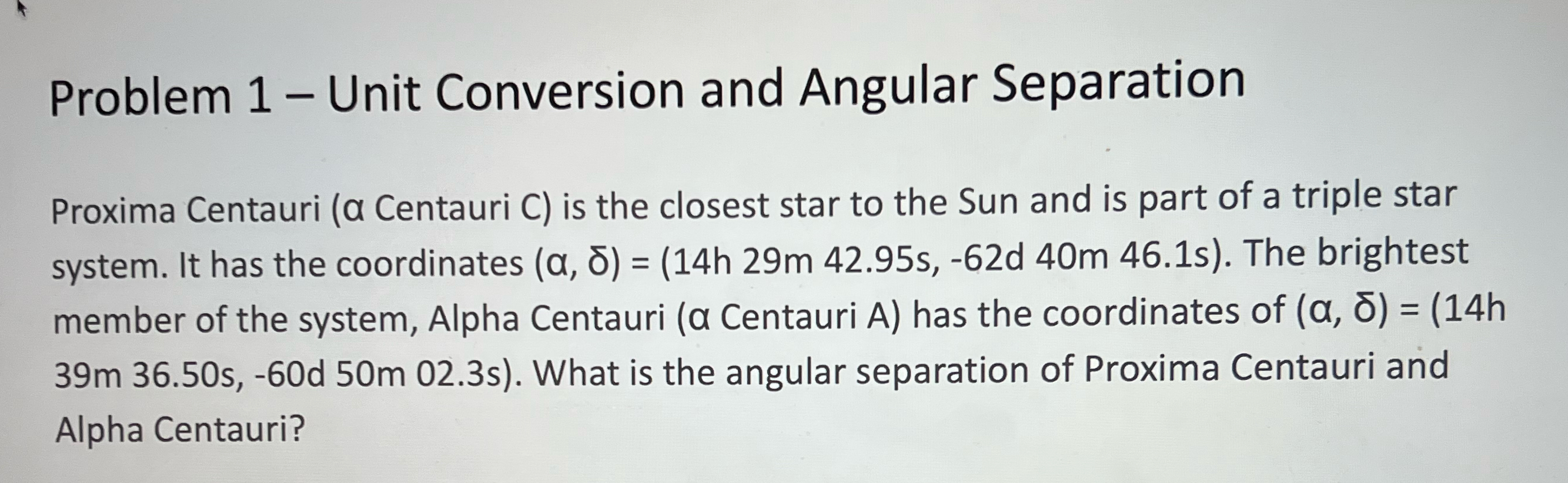 Solved Problem 1 - ﻿Unit Conversion and Angular | Chegg.com
