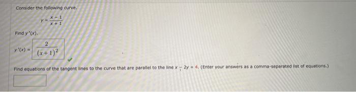 Solved Consider the following curve. y=x+1x−1 Find y′(x). | Chegg.com