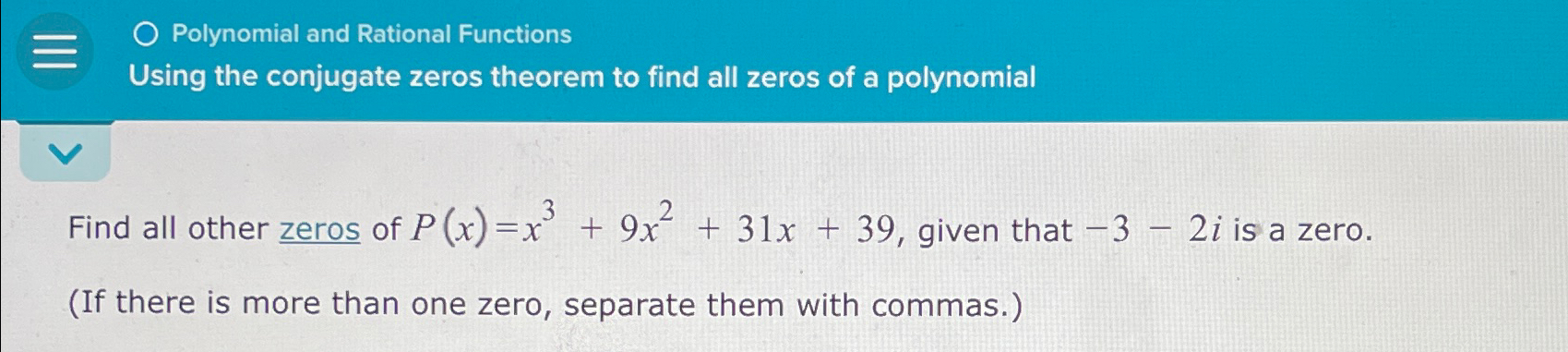 Solved Polynomial and Rational FunctionsUsing the conjugate | Chegg.com