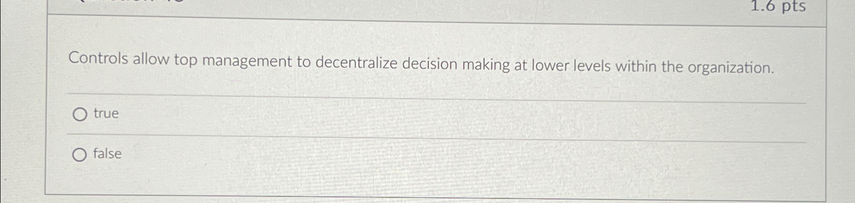 Solved Controls allow top management to decentralize | Chegg.com