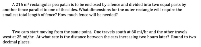 Solved A 216 m2 rectangular pea patch is to be enclosed by a | Chegg.com