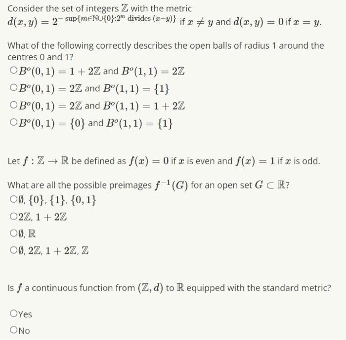 Solved Consider the set of integers Z with the metric d(x, | Chegg.com
