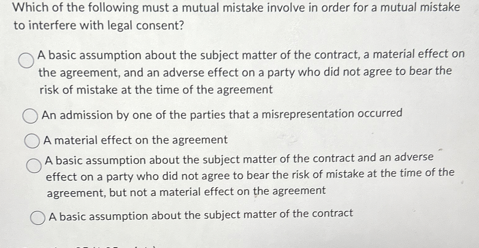 Solved Which of the following must a mutual mistake involve | Chegg.com