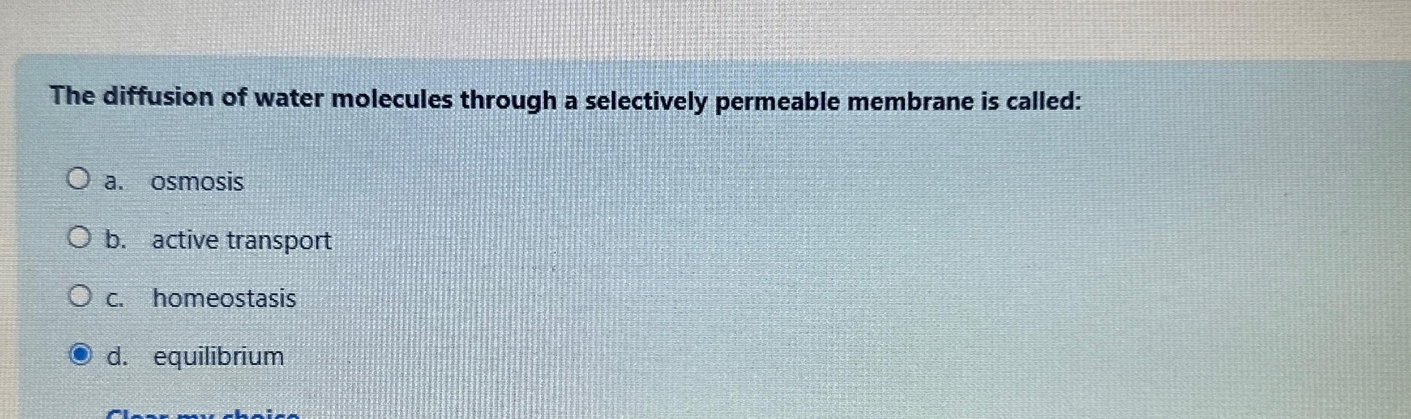 The diffusion of water molecules through a | Chegg.com
