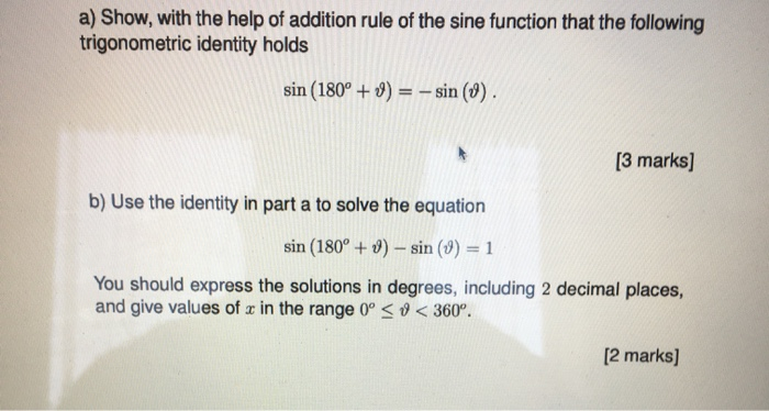 Solved a) Show, with the help of addition rule of the sine | Chegg.com