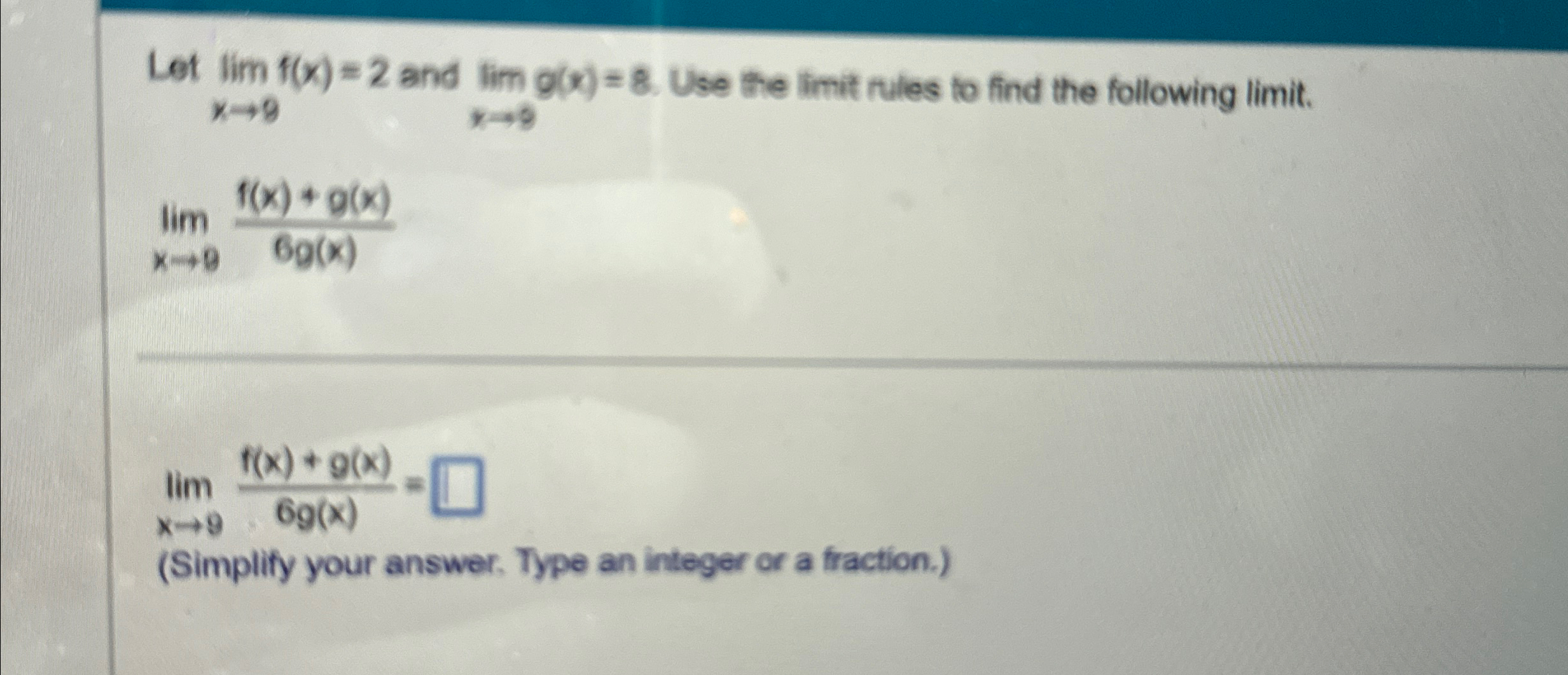 Solved Let limx→9f(x)=2 and limx→9g(x)=8. Use the limit | Chegg.com Solved Let limx→9f(x)=2 and limx→9g(x)=8. Use the limit | Chegg.com