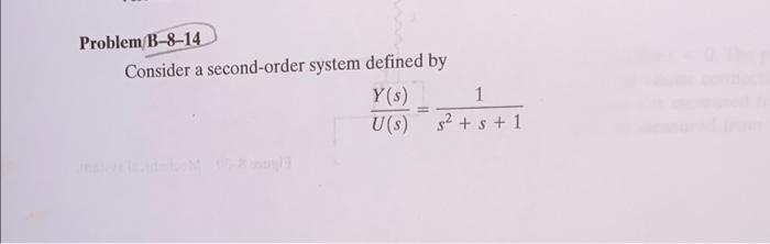 Solved Consider a second-order system defined by | Chegg.com
