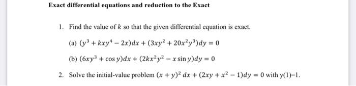 Solved Exact differential equations and reduction to the | Chegg.com