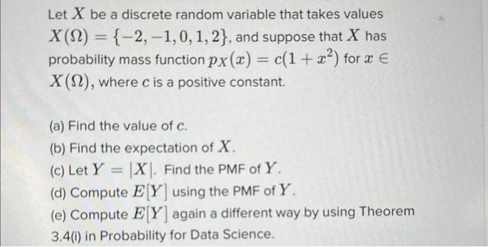 Solved Let X be a discrete random variable that takes values | Chegg.com