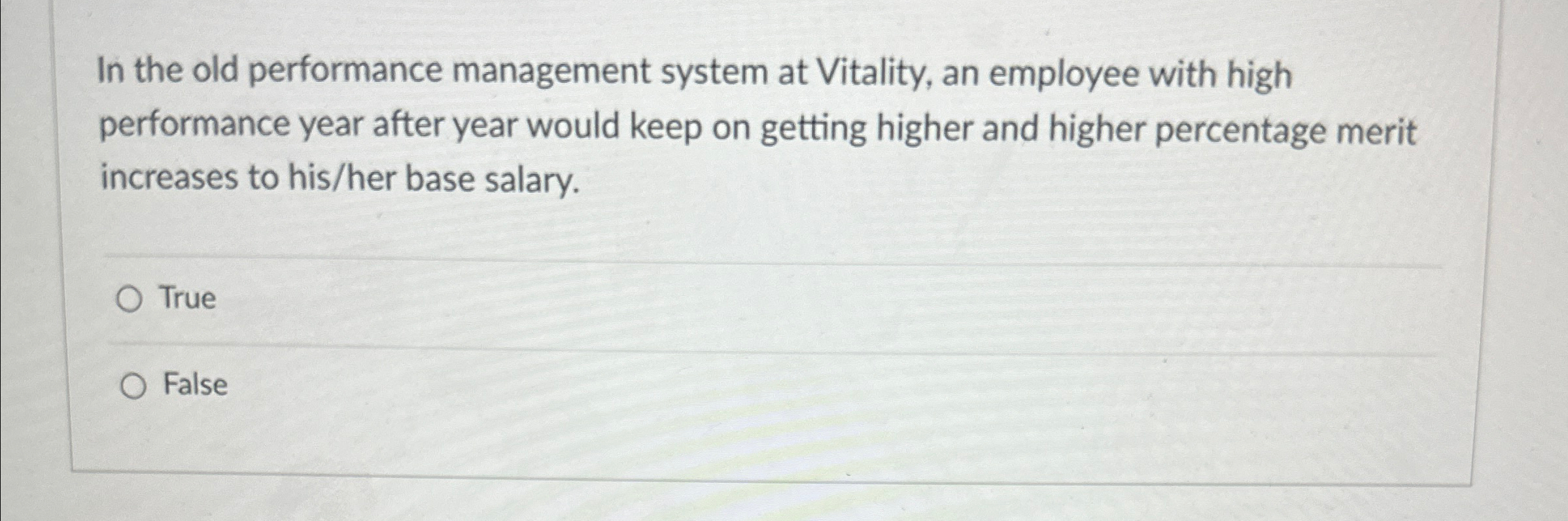 Solved In the old performance management system at Vitality, | Chegg.com