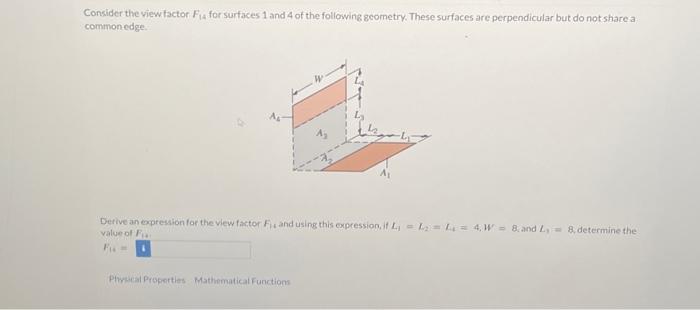 Solved Consider the view tactor F14 for surfaces 1 and 4 of | Chegg.com