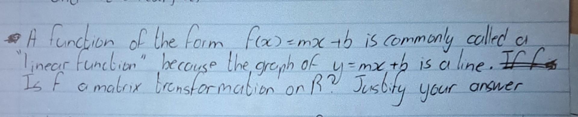 Solved - A function of the form f(x)=mx+b is commonly called | Chegg.com
