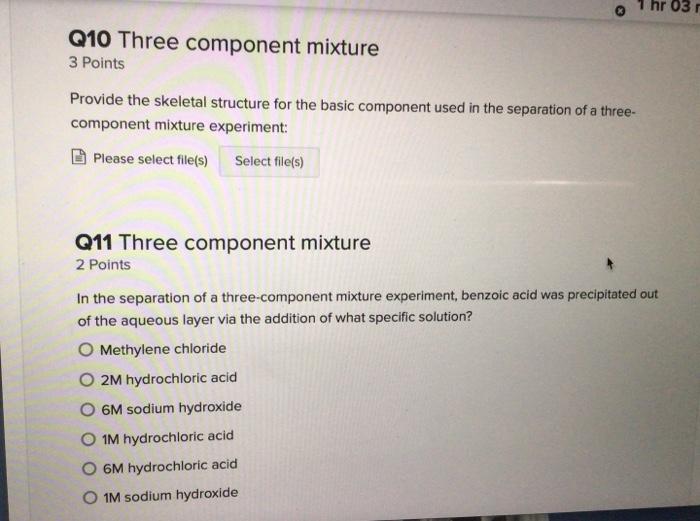 Solved 1 hr 03 Q10 Three component mixture 3 Points Provide | Chegg.com