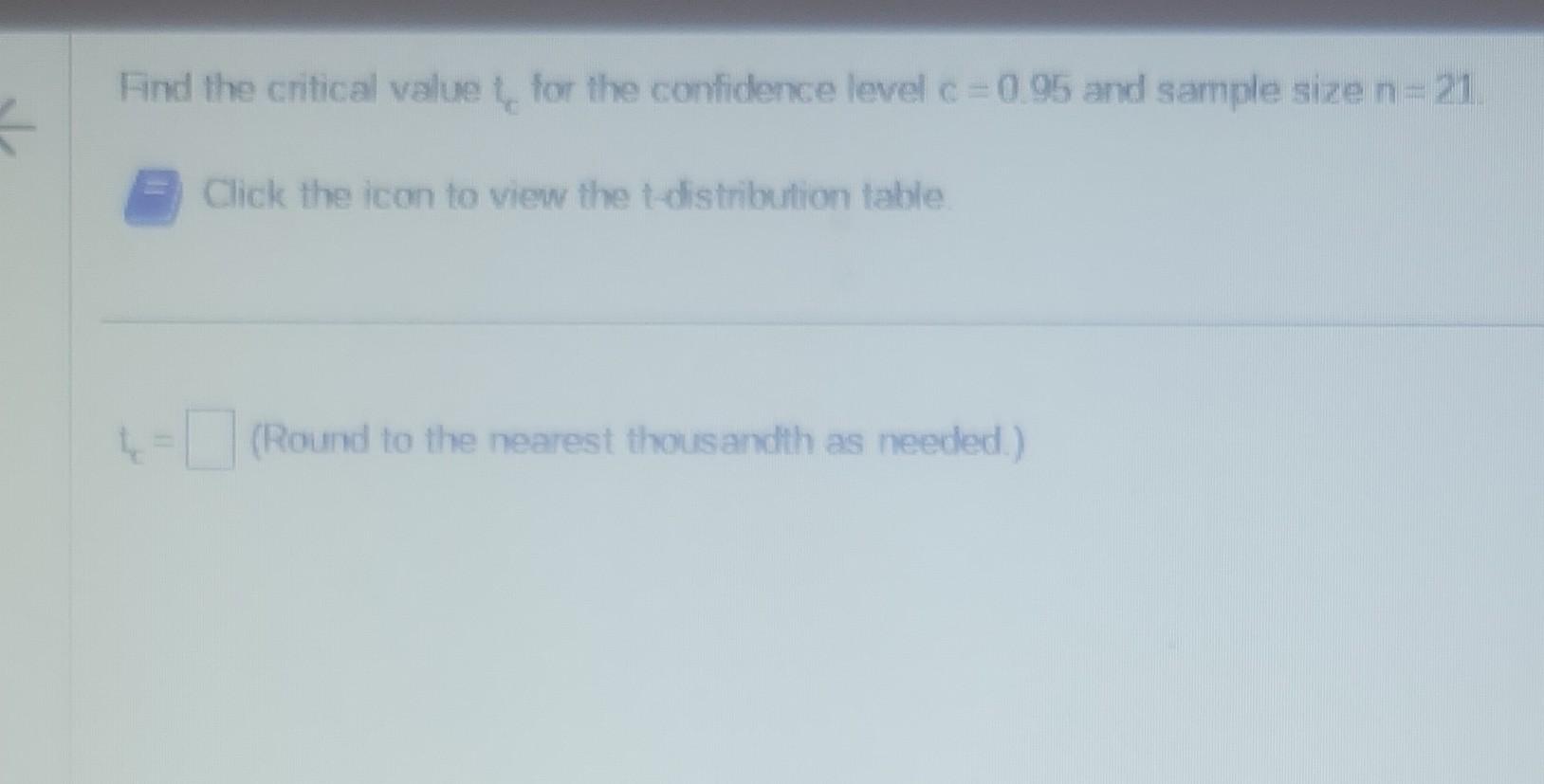 Solved Find the critical value tc for the conficence level | Chegg.com