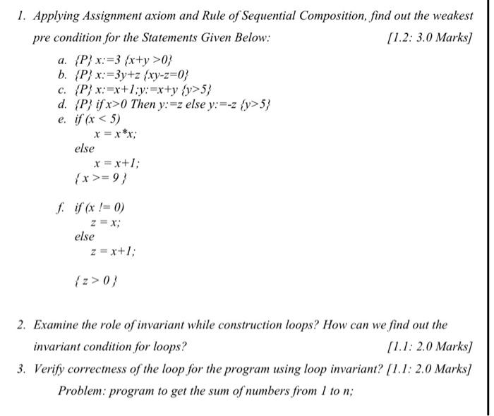 Solved 1. Applying Assignment axiom and Rule of Sequential | Chegg.com