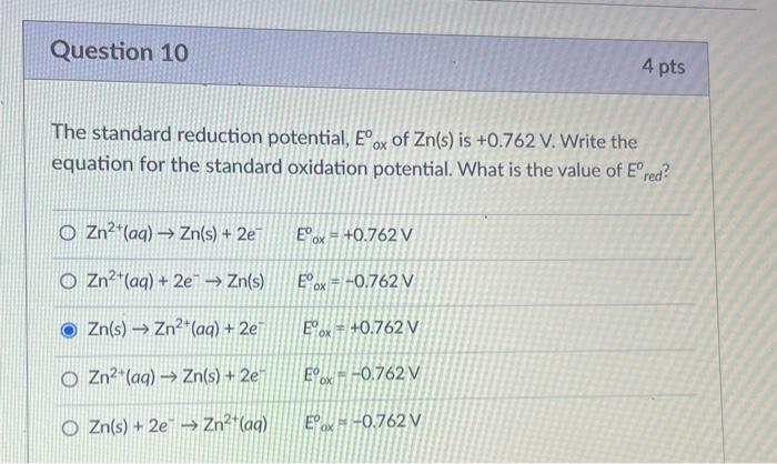 Solved The standard reduction potential, E∘ ox of Zn(s) is | Chegg.com